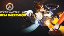 Overwatch Beta Impression | NoobFeed