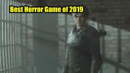 Best Horror Game of 2019 | NoobFeed