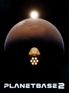 Planetbase 2 | NoobFeed