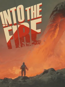 Into the Fire | NoobFeed