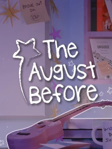 The August Before | NoobFeed